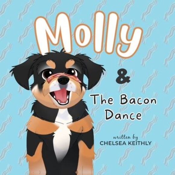 Chelsea Keithly | Other | Molly The Bacon Dance Chelsea Keithly | Poshmark